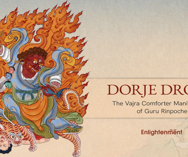 Dorje Drolo: The Vajra Comforter Manifestation of Guru Rinpoche ...