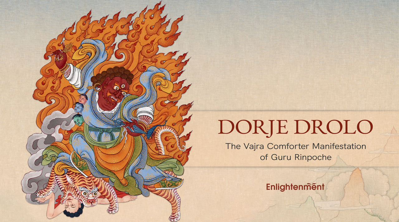 Dorje Drolo: The Vajra Comforter Manifestation of Guru Rinpoche ...