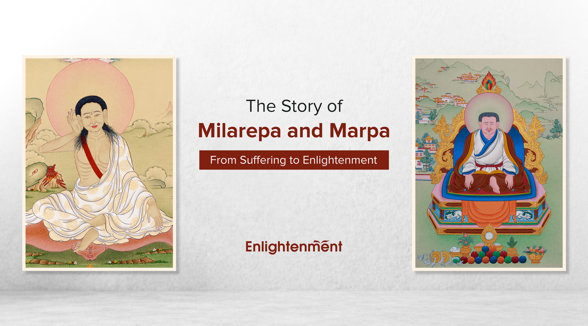 The Story of Milarepa and Marpa: From Suffering to Enlightenment