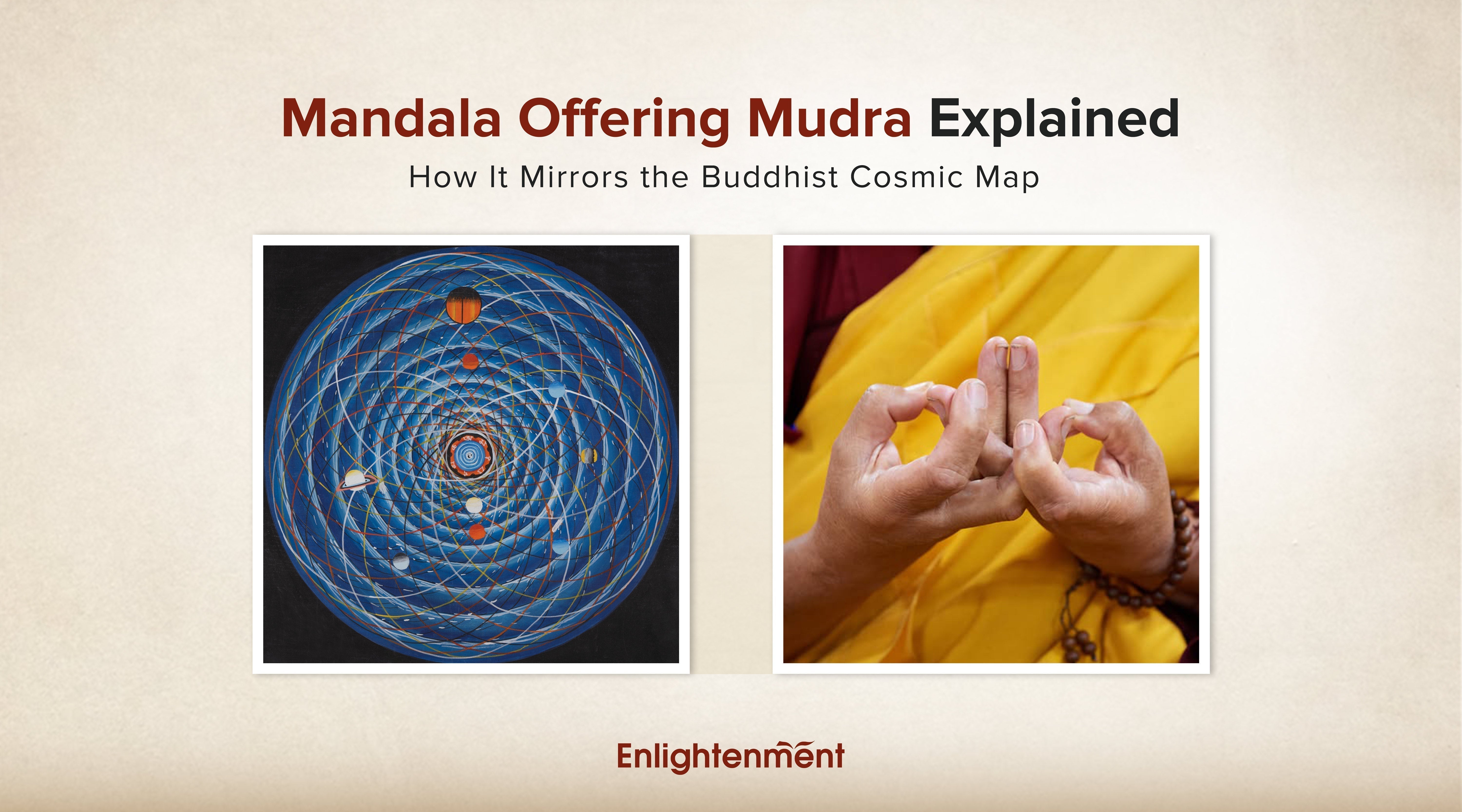 Mandala Offering Mudra Explained: How It Mirrors the Buddhist Cosmic M