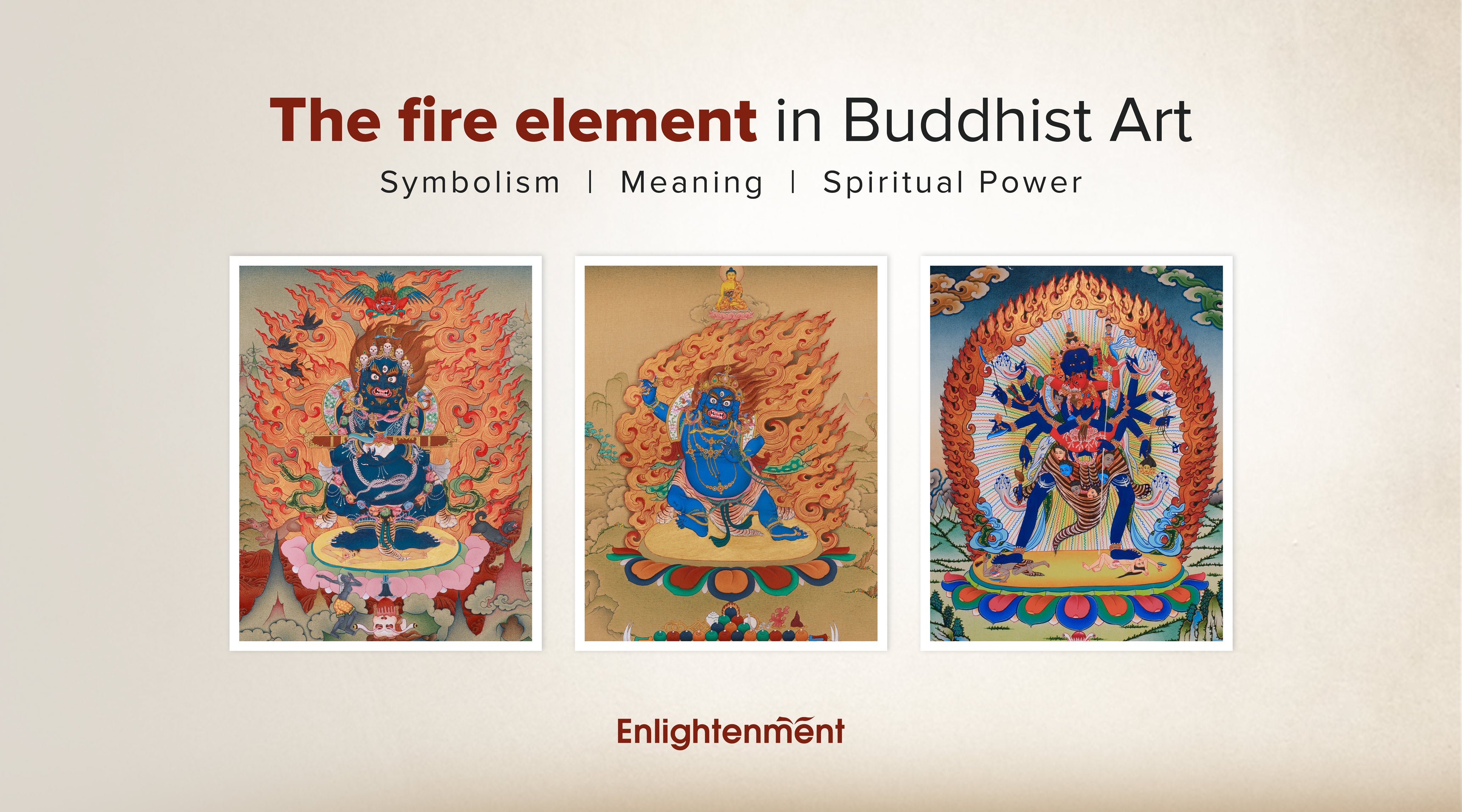The Fire Element in Buddhist Art: Symbolism, Meaning, and Spiritual Po