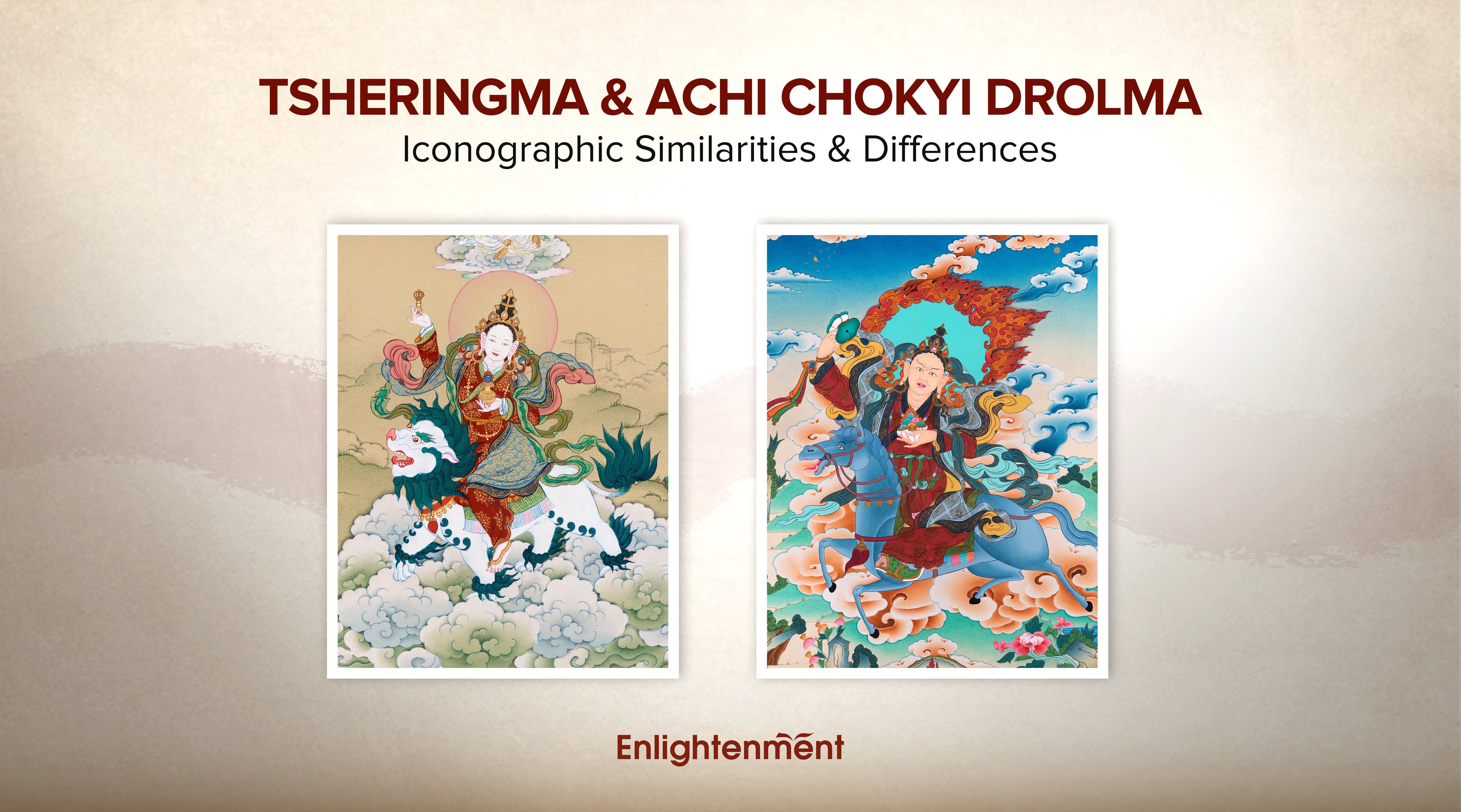 Tsheringma and Achi Chokyi Drolma: Iconographic Similarities and Diffe