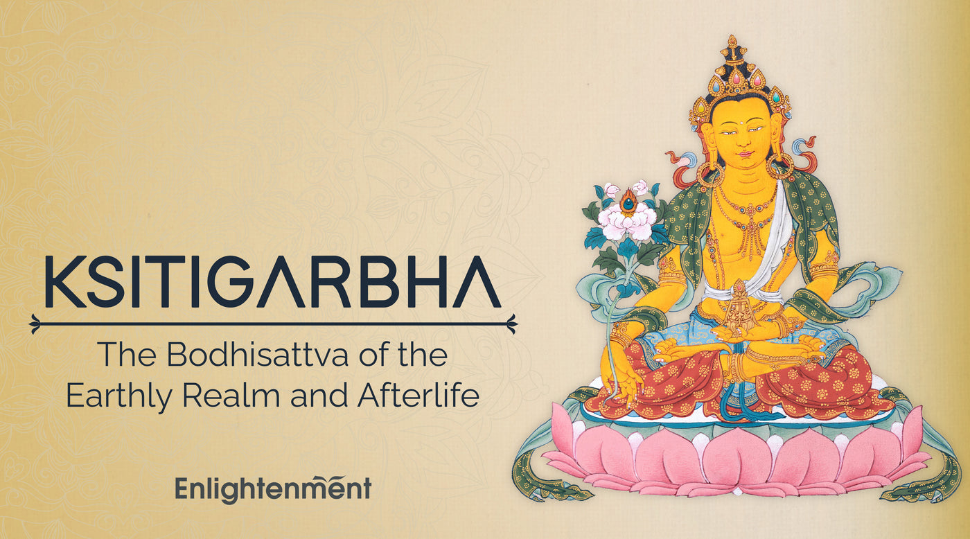 Ksitigarbha Bodhisattva: The Deity of the Earthly Realm and Afterlife ...