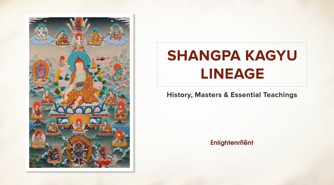 Shangpa Kagyu Lineage: History, Masters, and Essential Teachings