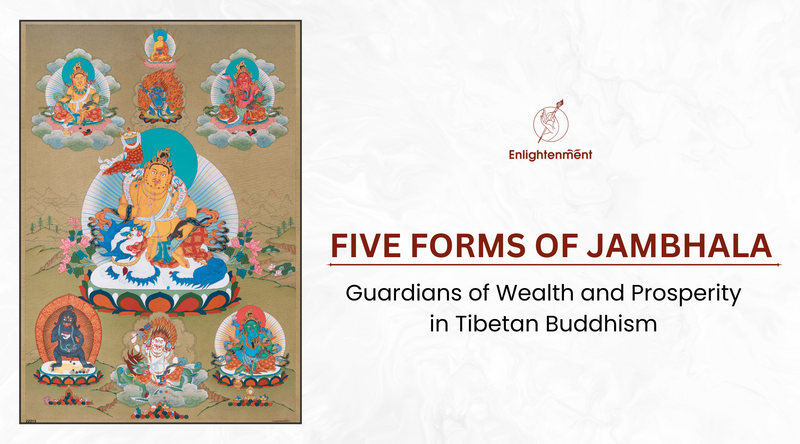The Five Forms of Jambala: Guardians of Wealth and Prosperity in Tibet
