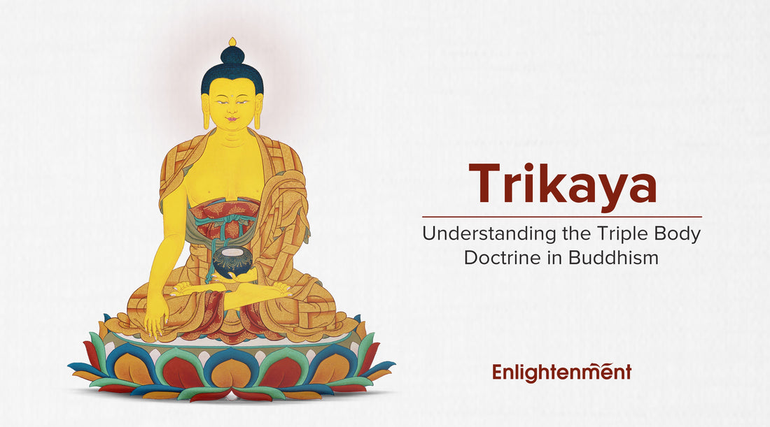 Trikaya: Understanding the Triple Body Doctrine in Buddhism