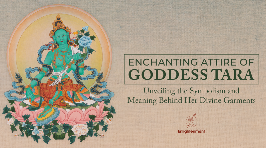 Enchanting Attire of Tara Buddha Goddess: Unveiling the Symbolism & Me ...