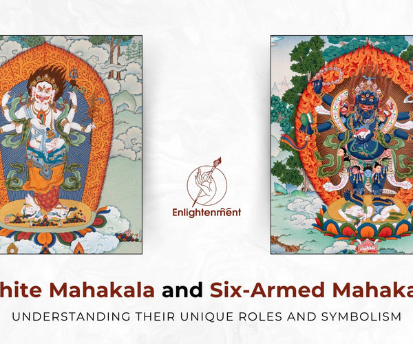 White Mahakala and Six-Armed Mahakala: Understanding Their Unique Role ...